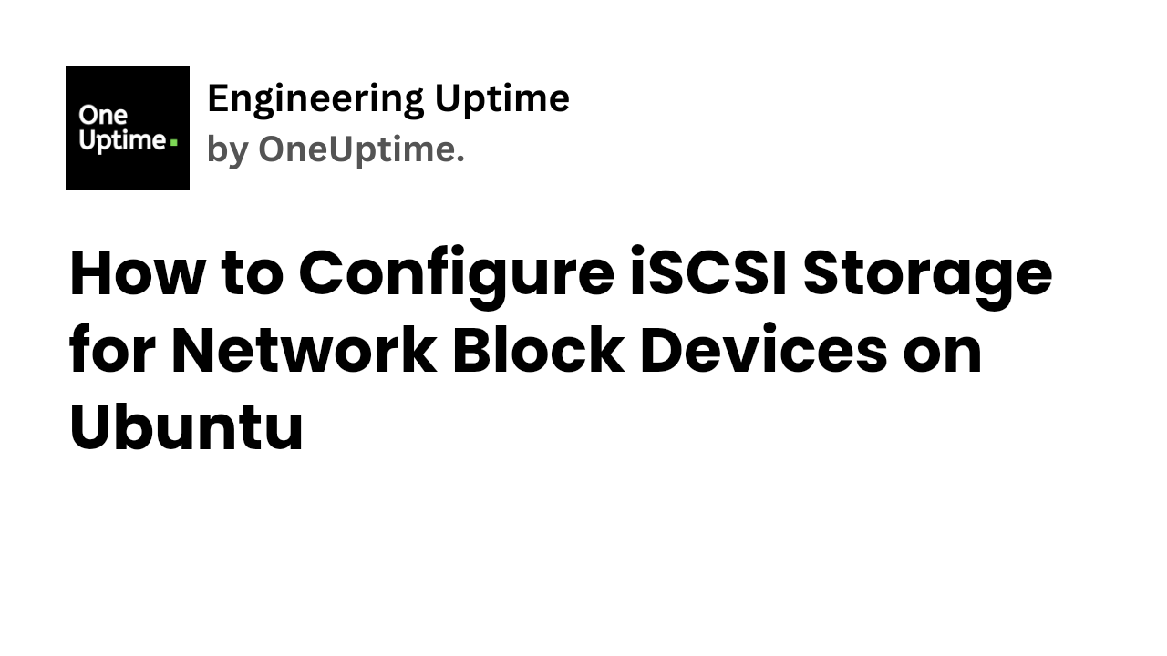How to Configure iSCSI Storage for Network Block Devices on Ubuntu