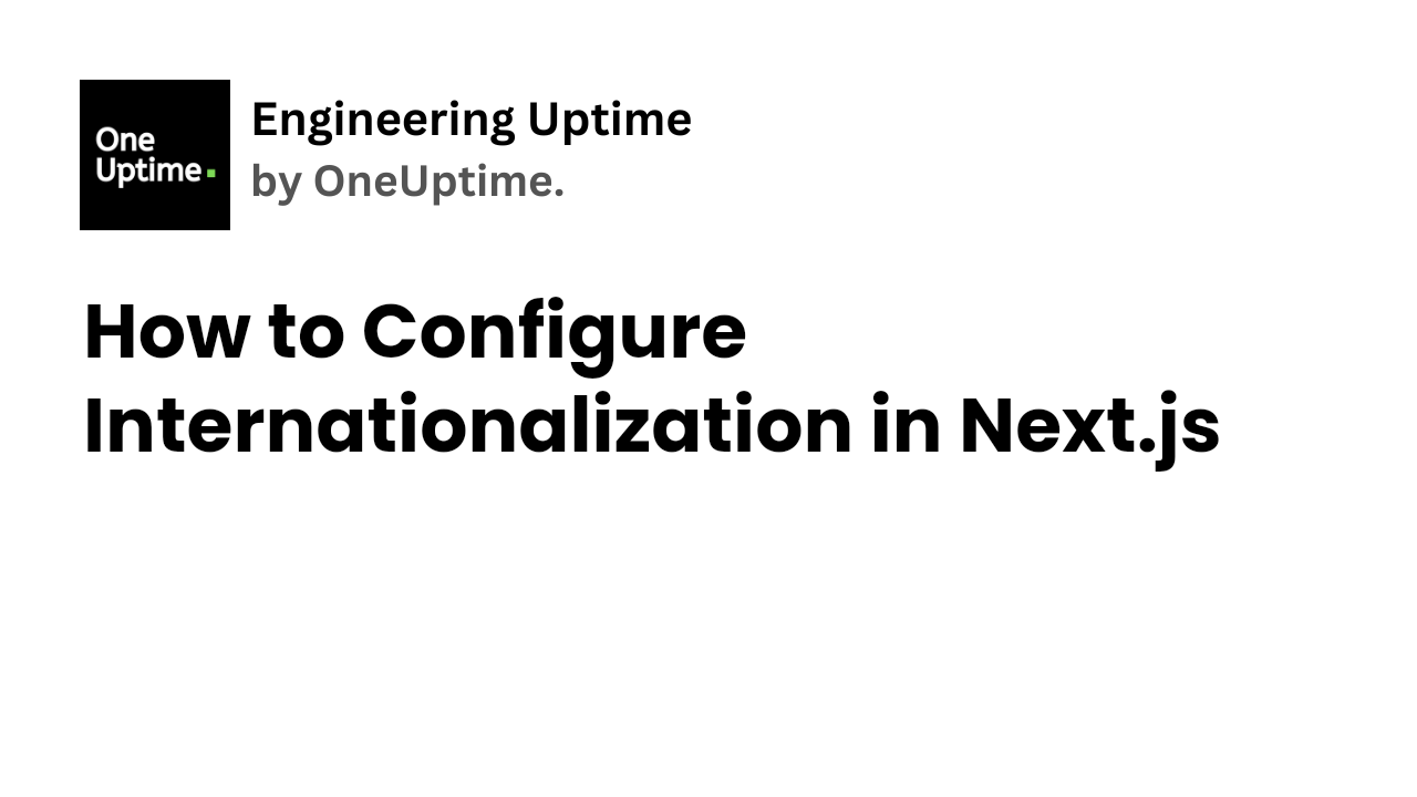 How to Configure Internationalization in Next.js