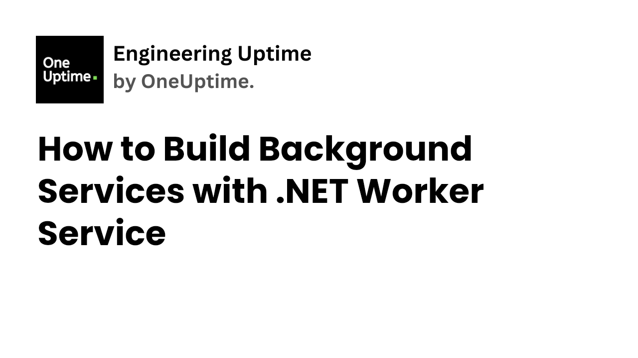 How to Build Background Services with .NET Worker Service