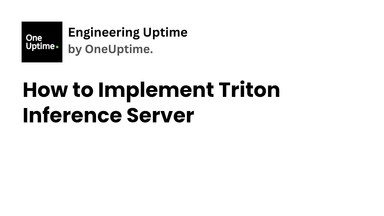 How to Implement Triton Inference Server