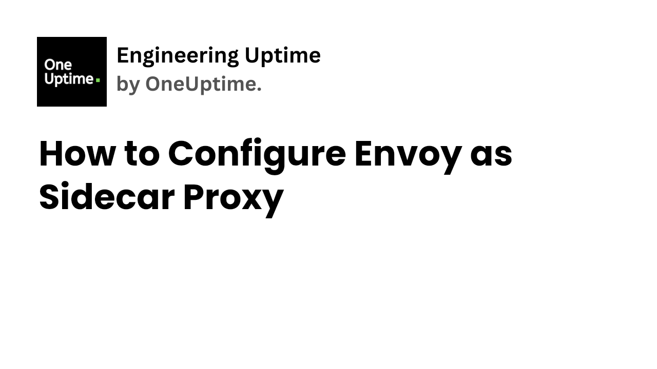 How to Configure Envoy as Sidecar Proxy