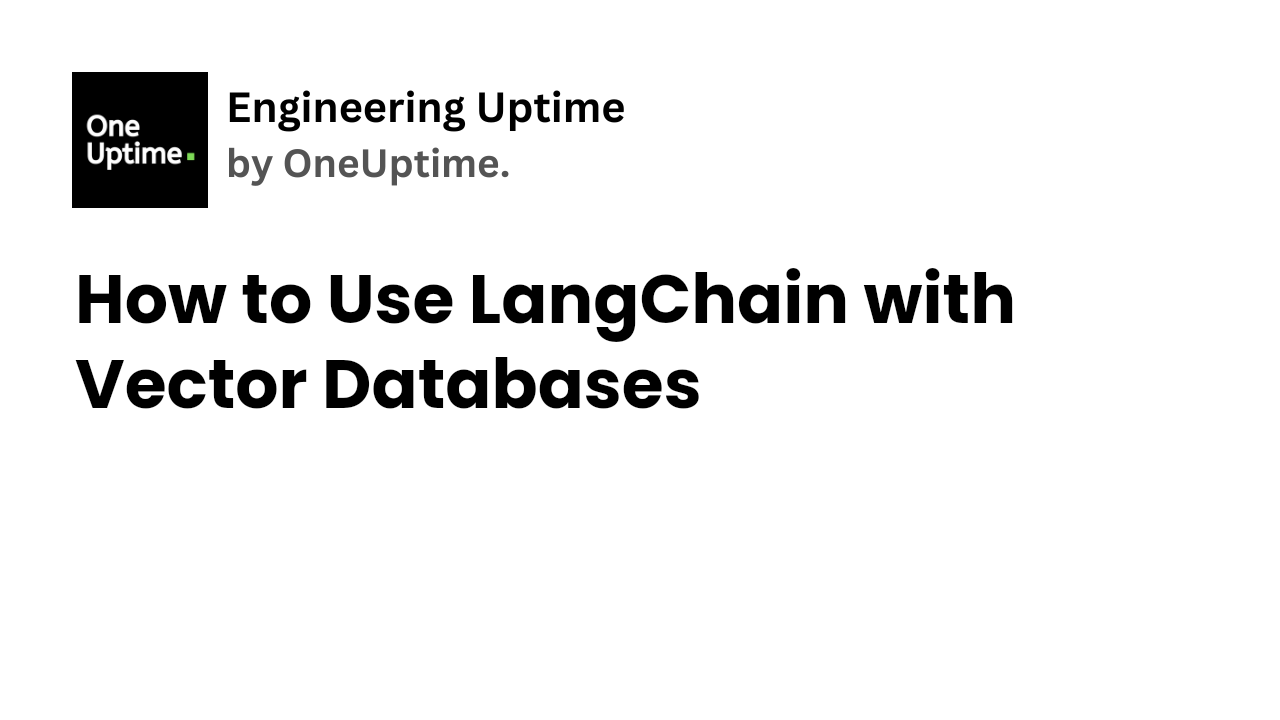 How to Use LangChain with Vector Databases
