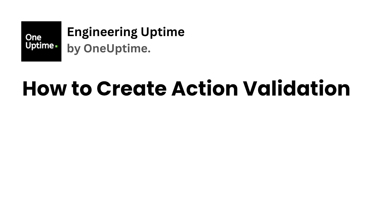 How to Create Action Validation