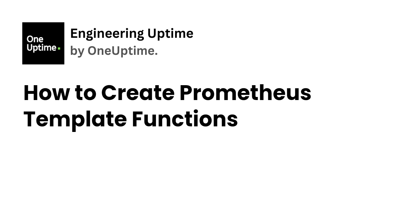 How to Create Prometheus Template Functions