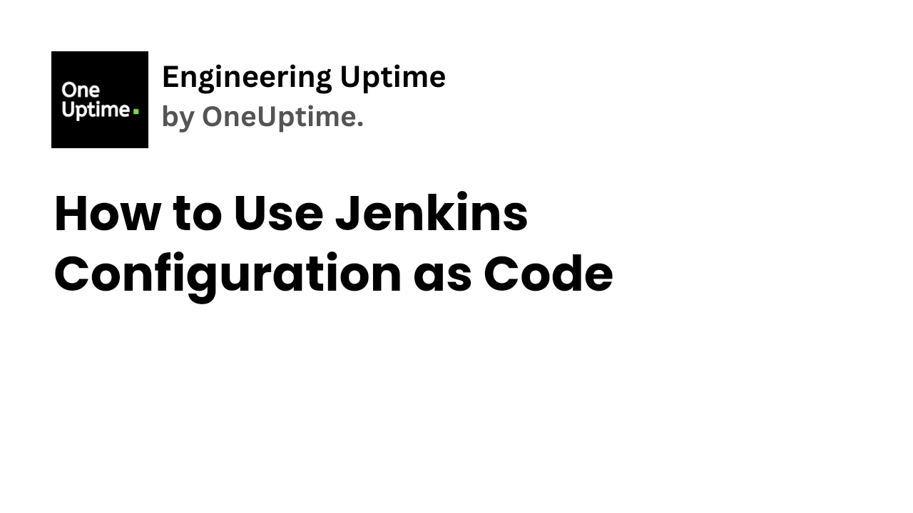 How to Use Jenkins Configuration as Code