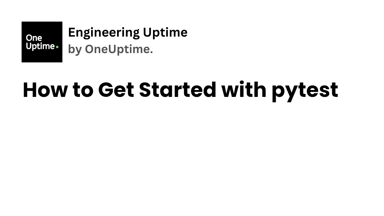 How to Get Started with pytest