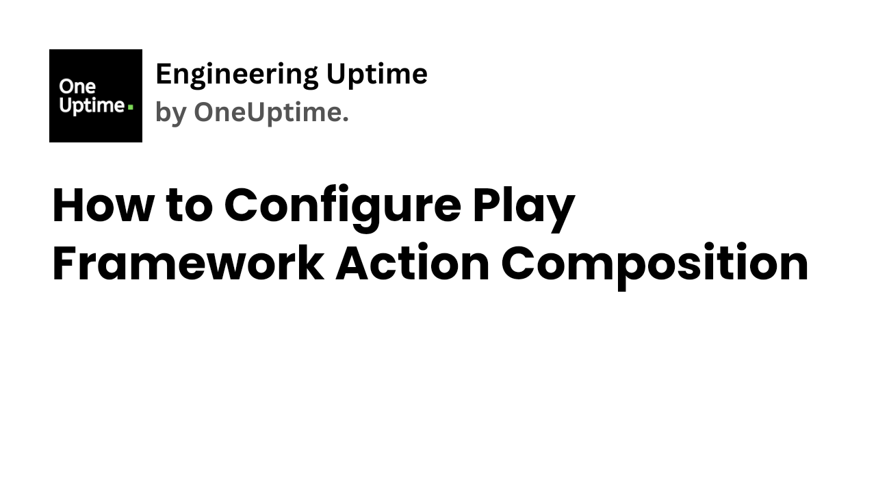 How to Configure Play Framework Action Composition