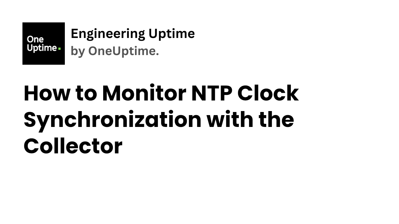 How to Monitor NTP Clock Synchronization with the Collector