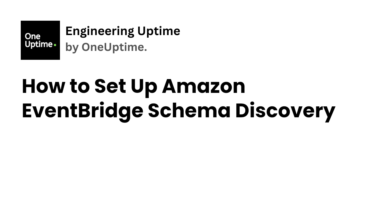 How to Set Up Amazon EventBridge Schema Discovery
