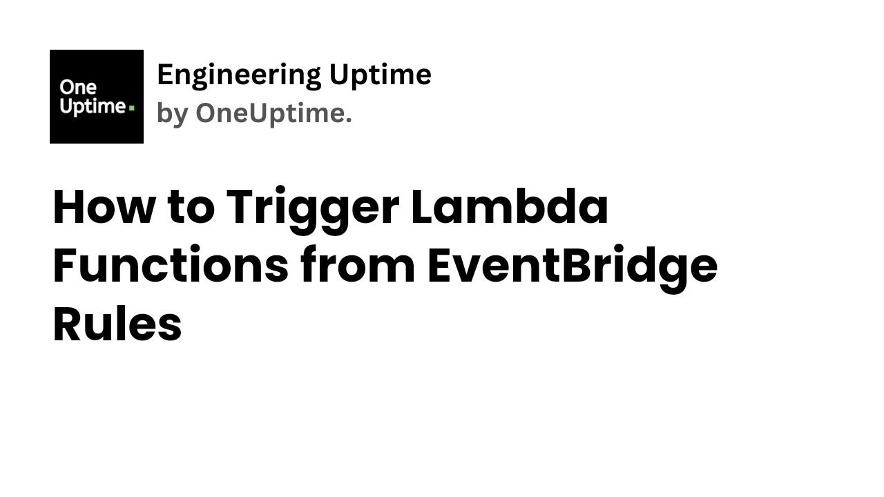 How to Trigger Lambda Functions from EventBridge Rules