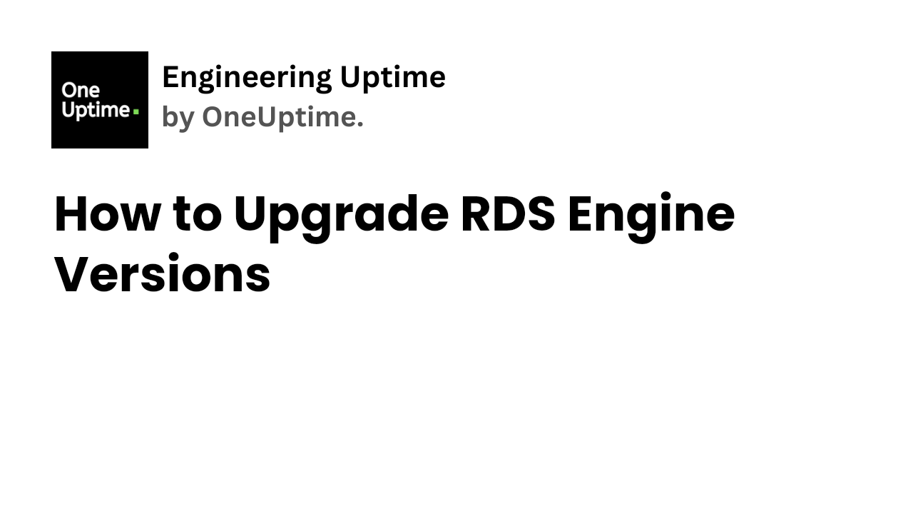 How to Upgrade RDS Engine Versions