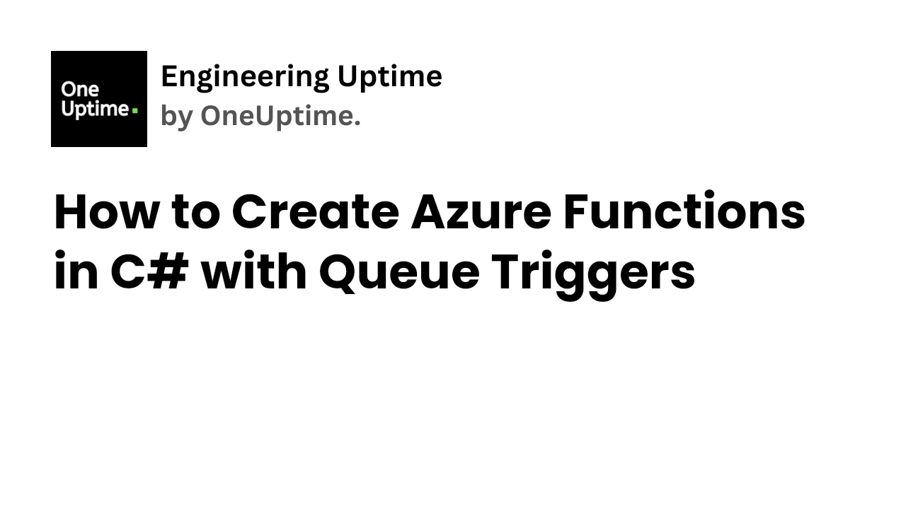 How to Create Azure Functions in C# with Queue Triggers