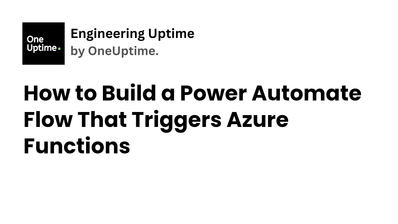 How to Build a Power Automate Flow That Triggers Azure Functions