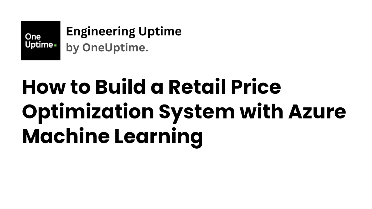 How to Build a Retail Price Optimization System with Azure Machine Learning