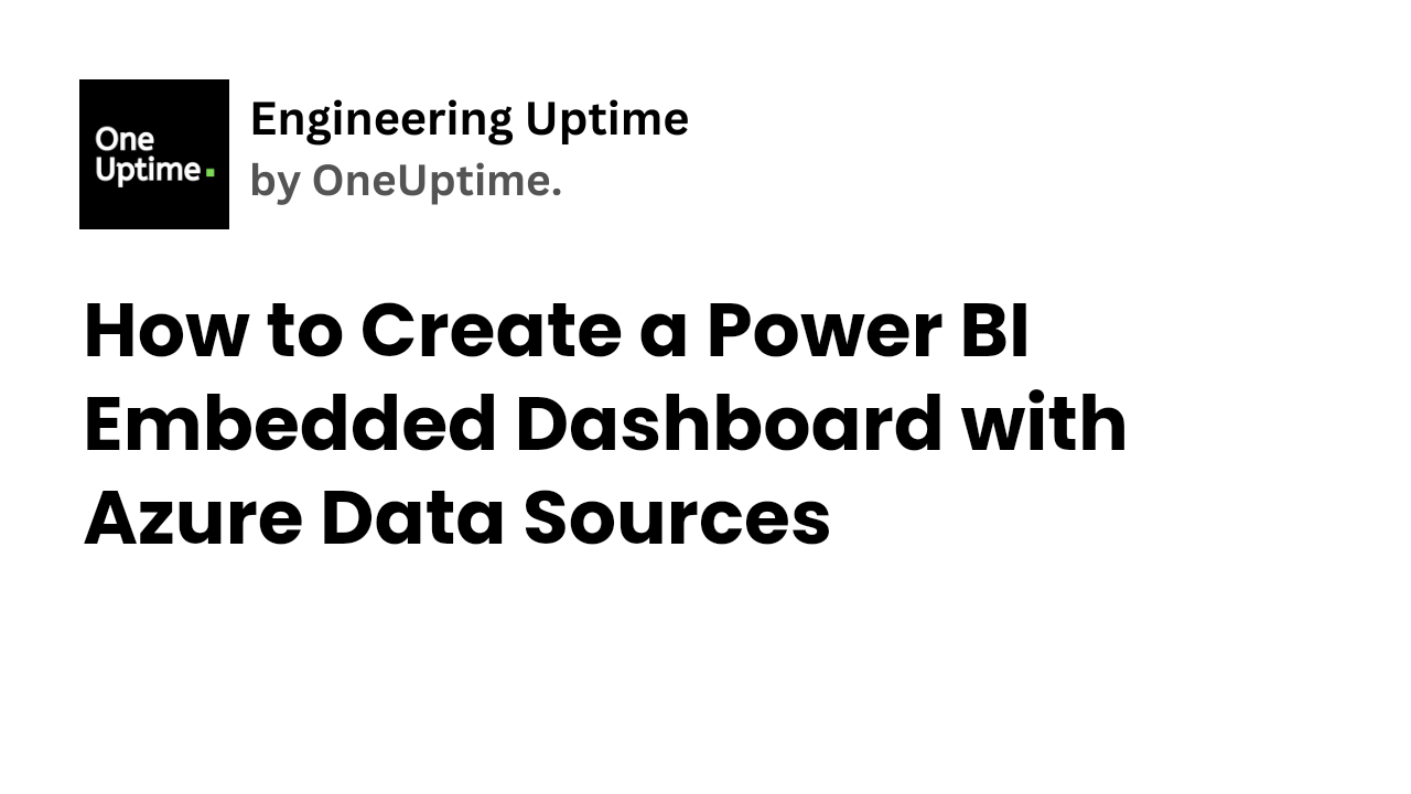 How to Create a Power BI Embedded Dashboard with Azure Data Sources