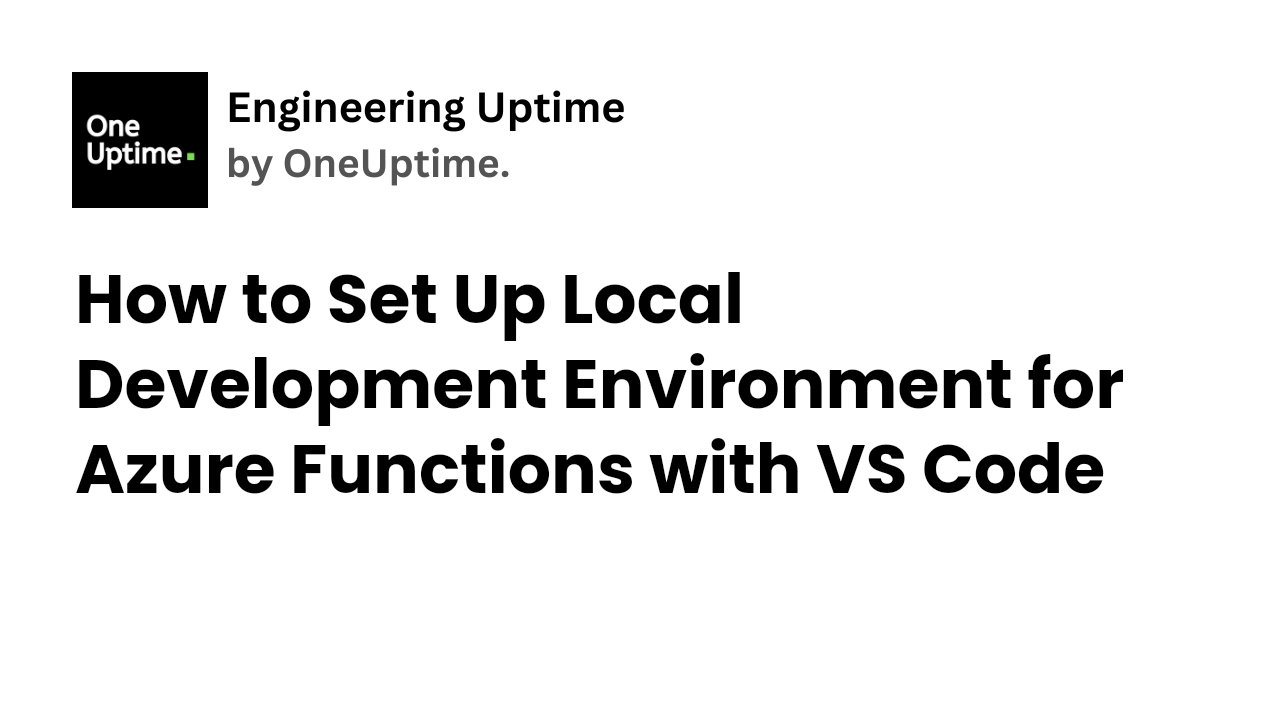 How to Set Up Local Development Environment for Azure Functions with VS ...