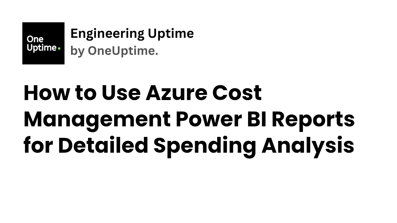 How to Use Azure Cost Management Power BI Reports for Detailed Spending ...
