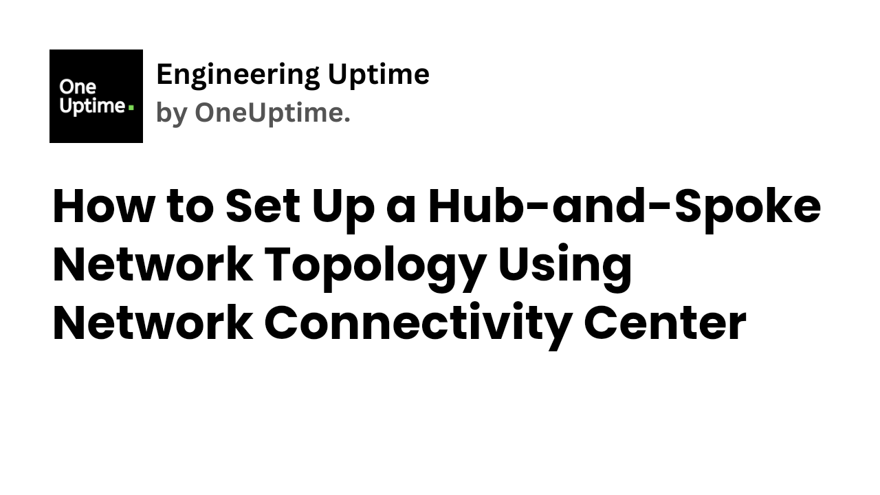 How to Set Up a Hub-and-Spoke Network Topology Using Network ...