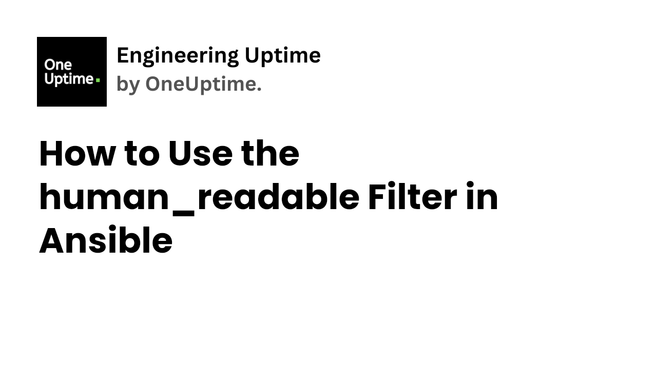 How to Use the human_readable Filter in Ansible