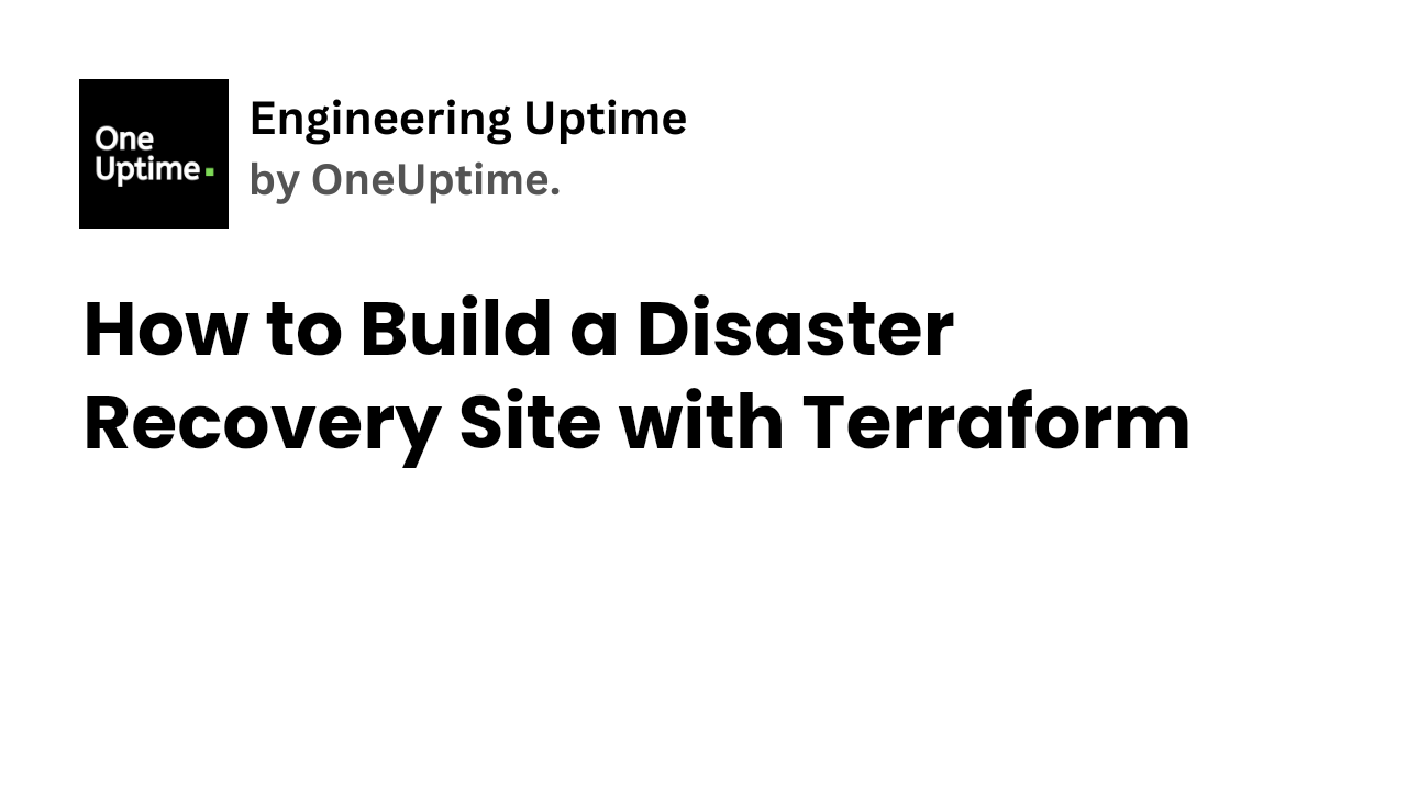 How to Build a Disaster Recovery Site with Terraform