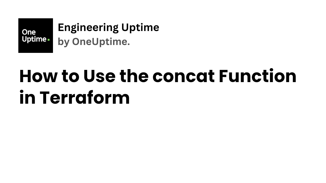 How to Use the concat Function in Terraform