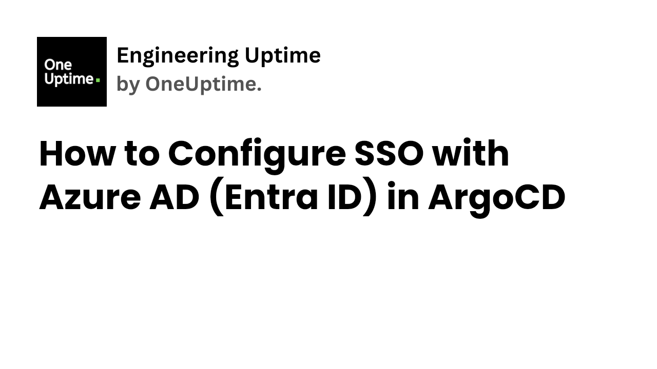 How to Configure SSO with Azure AD (Entra ID) in ArgoCD