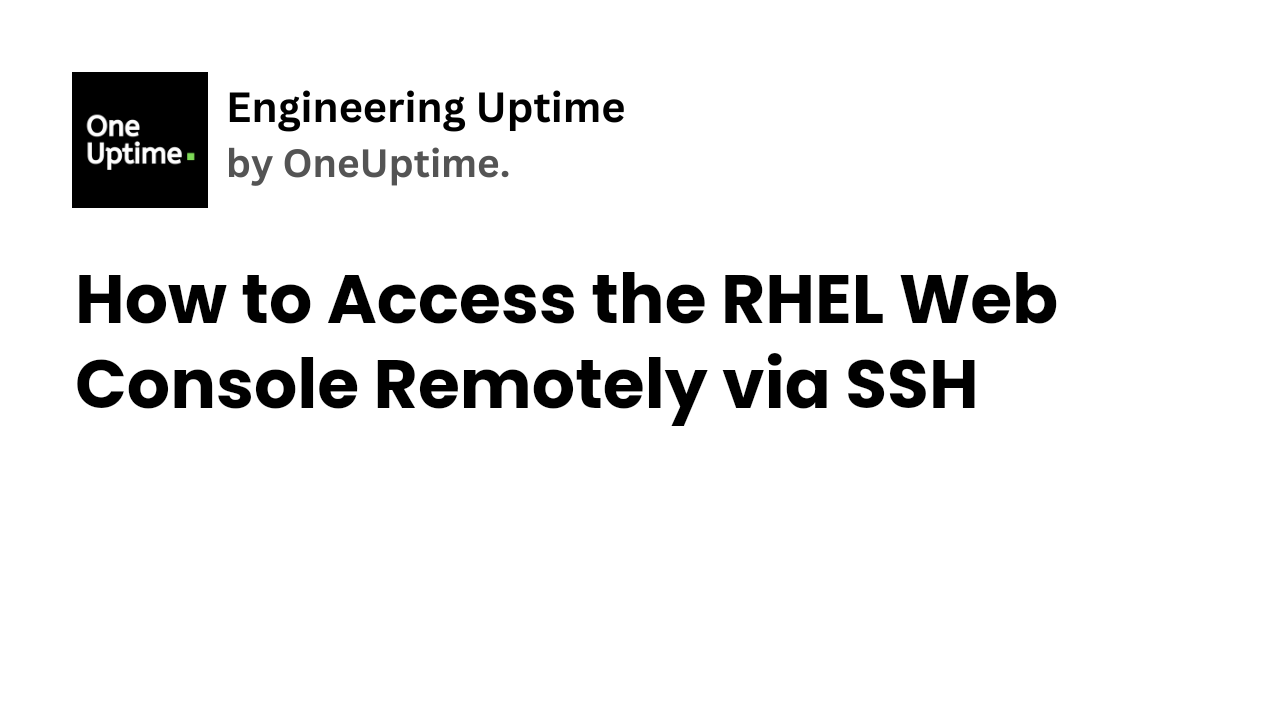 How to Access the RHEL Web Console Remotely via SSH