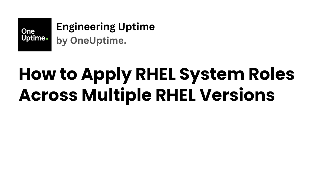 How to Apply RHEL System Roles Across Multiple RHEL Versions
