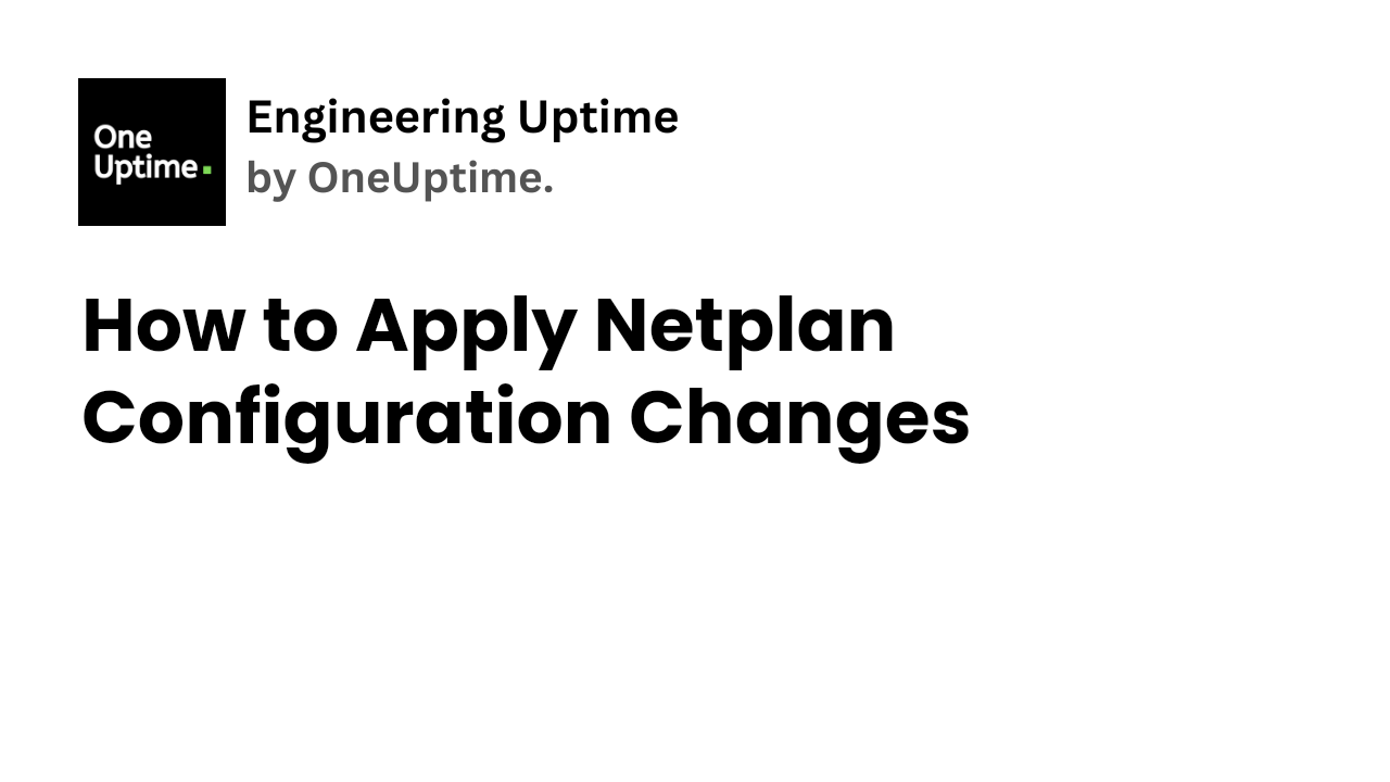 How to Apply Netplan Configuration Changes