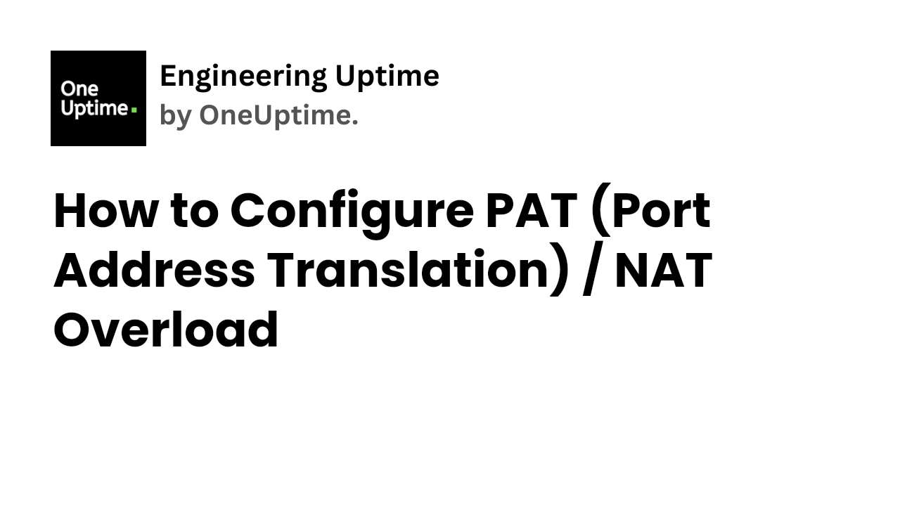 How to Configure PAT (Port Address Translation) / NAT Overload