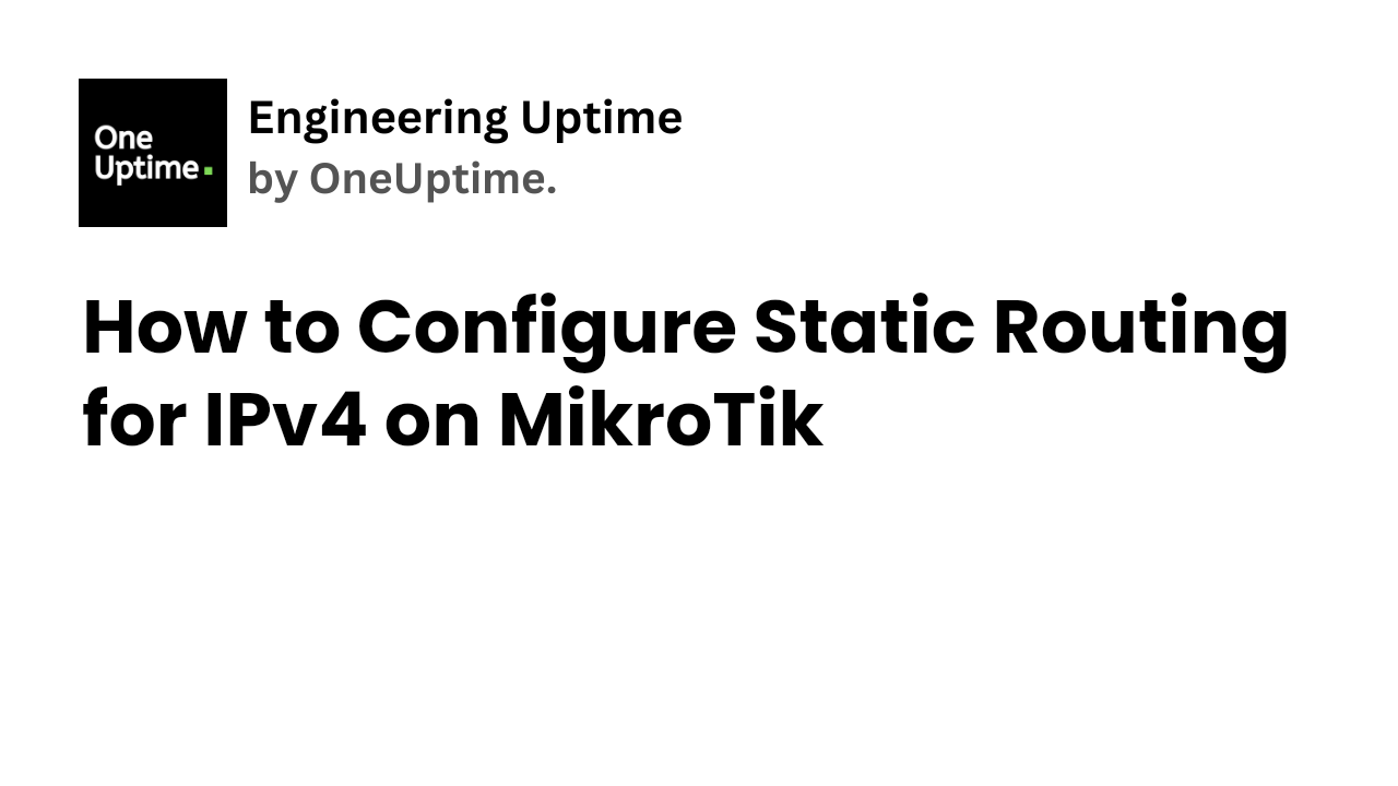How to Configure Static Routing for IPv4 on MikroTik