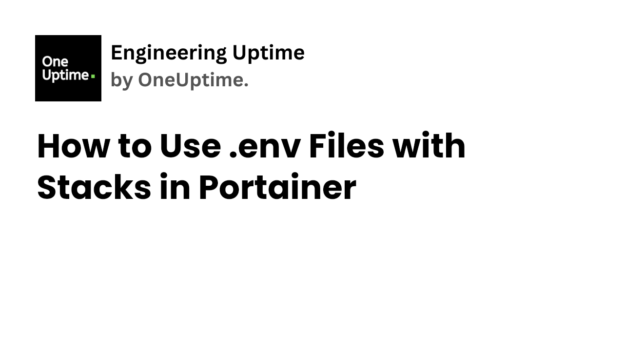 How to Use .env Files with Stacks in Portainer