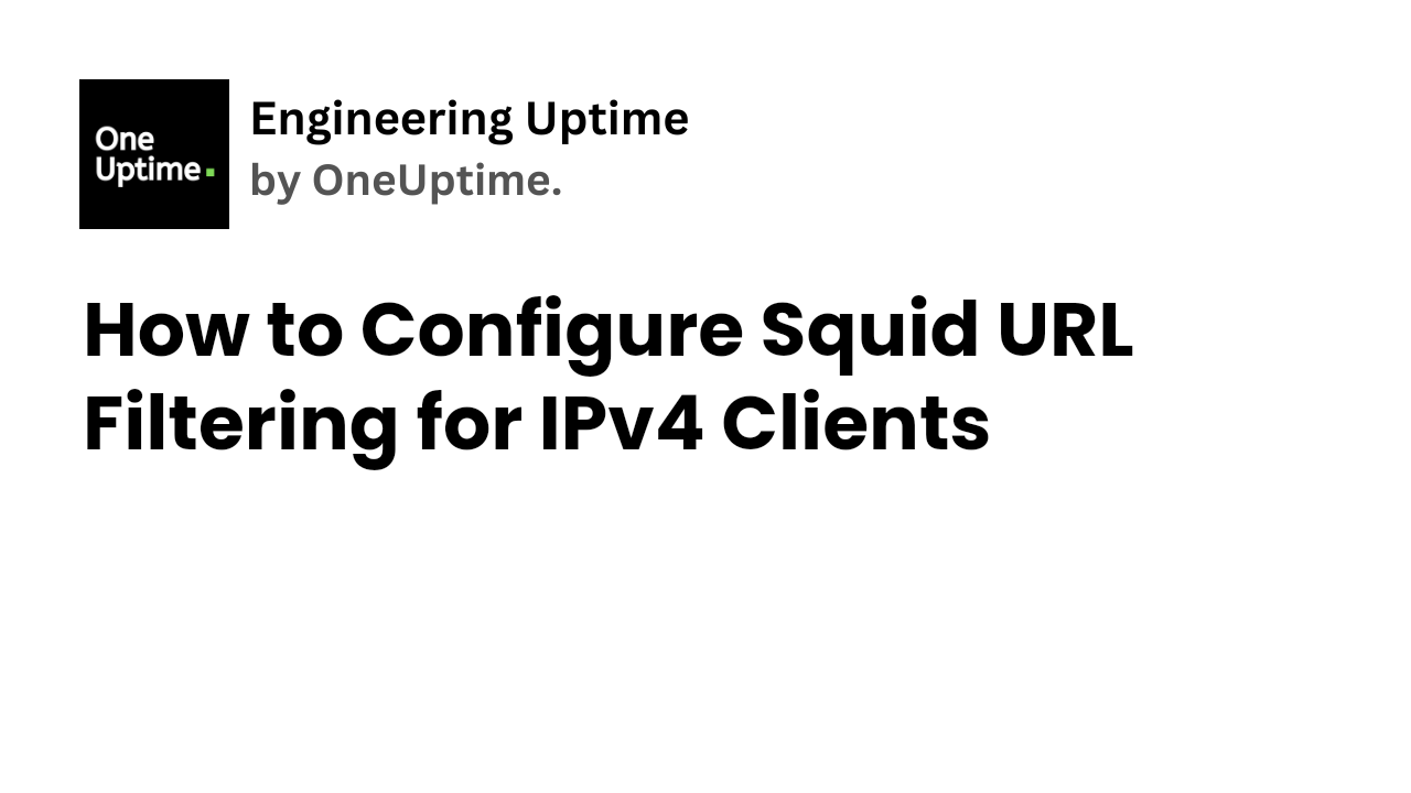 How to Configure Squid URL Filtering for IPv4 Clients