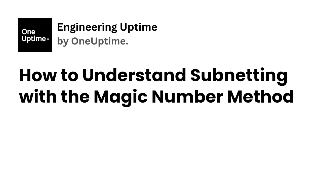 How to Understand Subnetting with the Magic Number Method