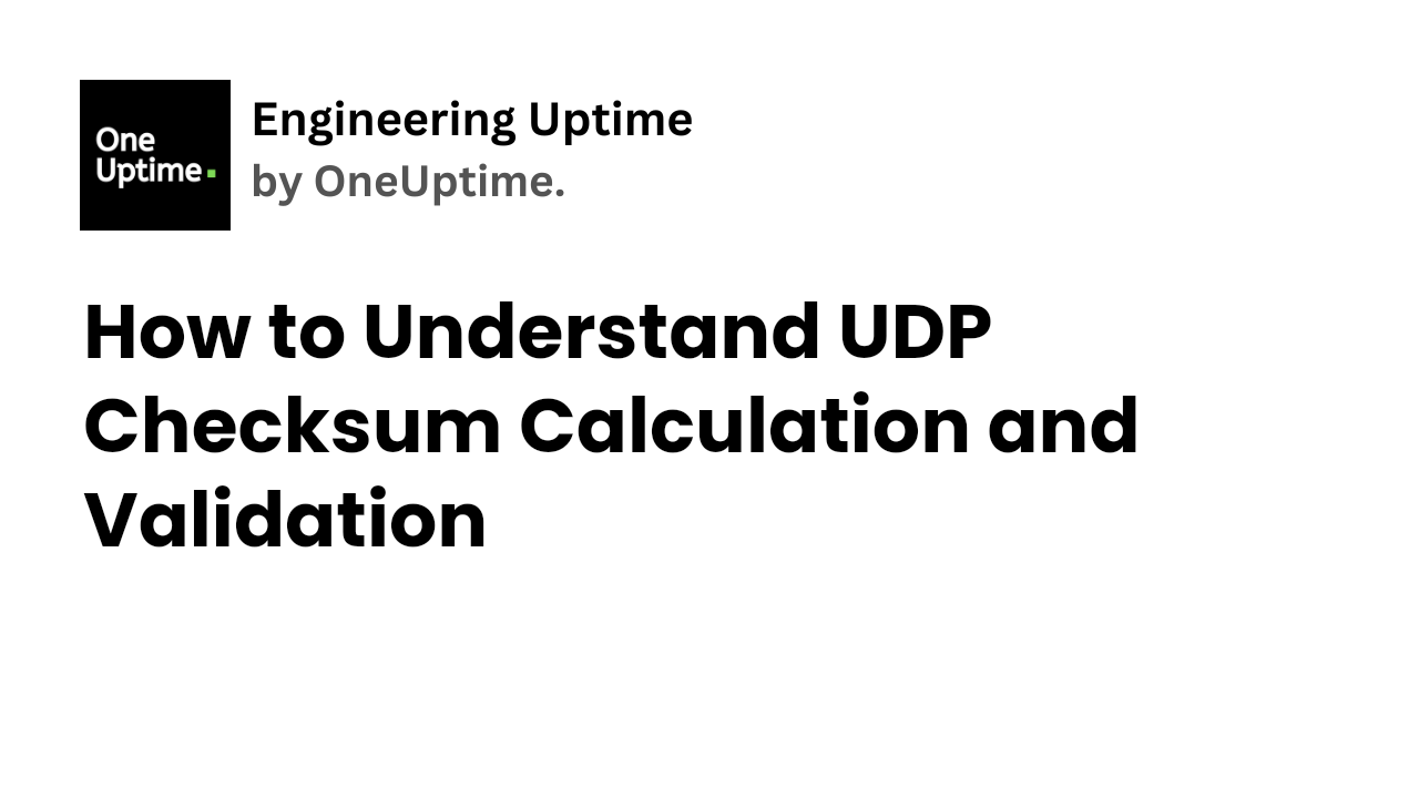 How to Understand UDP Checksum Calculation and Validation