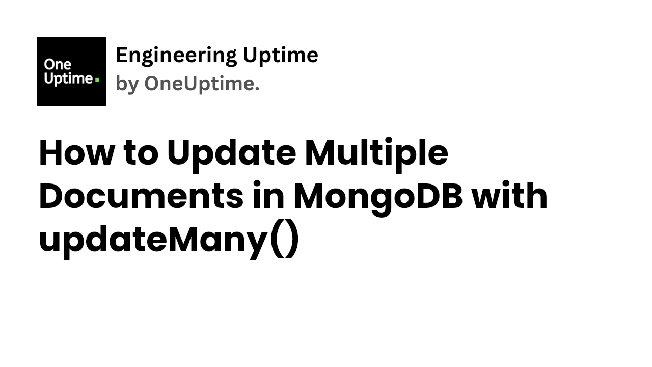 How to Update Multiple Documents in MongoDB with updateMany()
