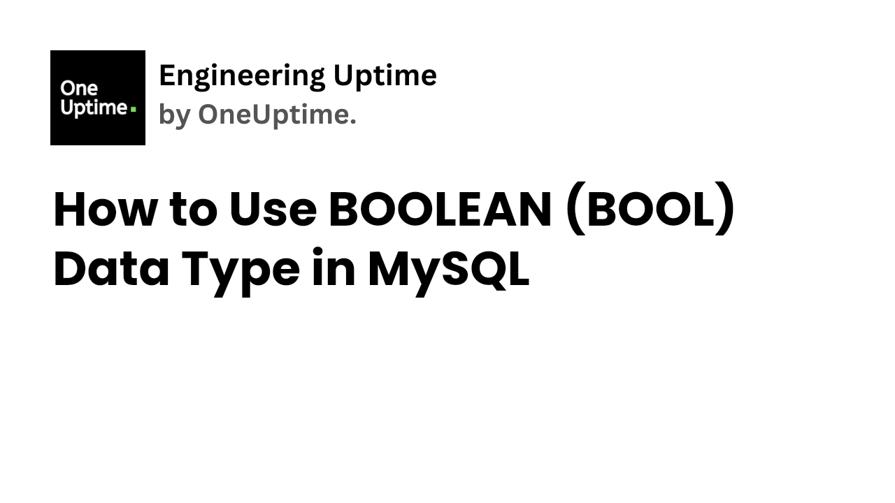 How to Use BOOLEAN (BOOL) Data Type in MySQL